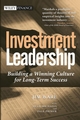Investment Leadership: Building A Winning Culture For Long-term Success 